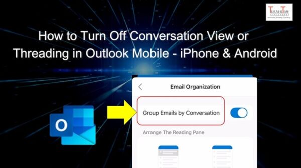 Turn Off Conversation View Threading Outlook Mobile Android & iPhone ...